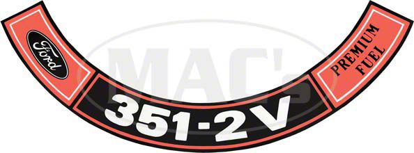 Ecklers Air Cleaner Decal - 351 2V-Regular Fuel - Ford